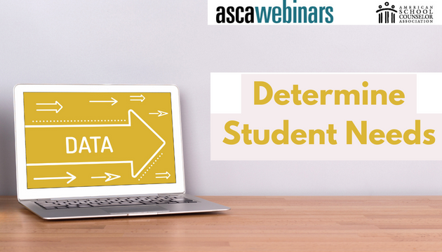 Determine Student Needs – ASCA On Air
